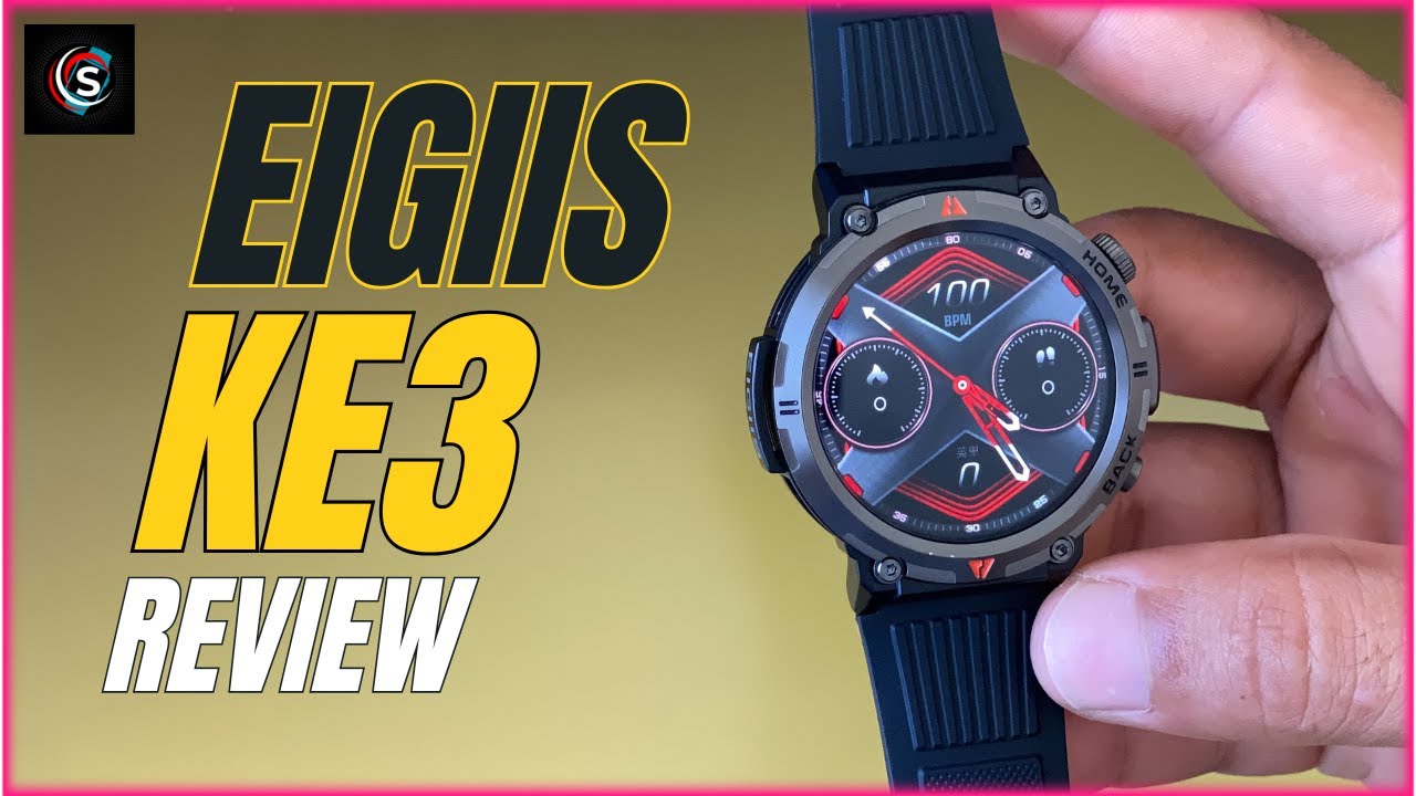 Discover the EIGIIS KE3 Smartwatch – Durable, Affordable, and Packed w